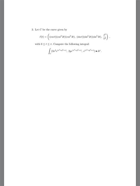 Solved Let C Be The Curve Given By With