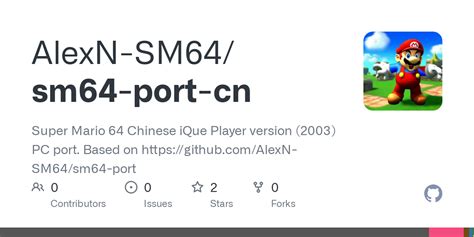 Github Alexn Sm64sm64 Port Cn Super Mario 64 Chinese Ique Player Version 2003 Pc Port
