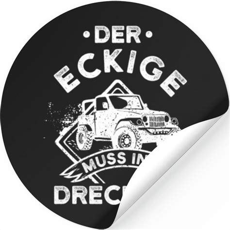 Der Eckige Muss Ins Dreckige Offroad Geländewagen Stickers