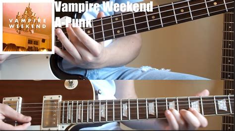 Vampire Weekend A Punk Guitar And Bass Cover Youtube