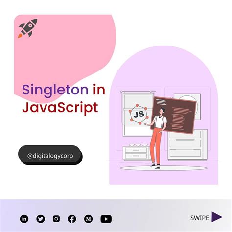 Digitalogy Did You Know About Singleton In Javascript🤓 Facebook
