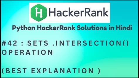 42 Hackerrank Sets Intersection Python Hackerrank Solutions In
