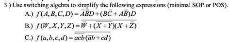 solved 3 use switching algebra to simplify the following