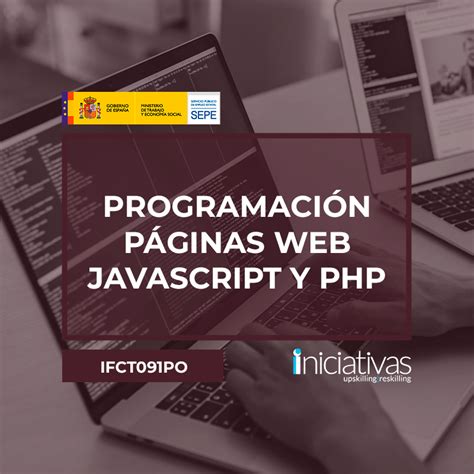 Curso Gratuito De Ifct091po ProgramaciÓn PÁginas Web Javascript Y Php