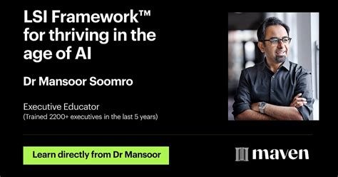 lsi framework™ for thriving in the age of ai