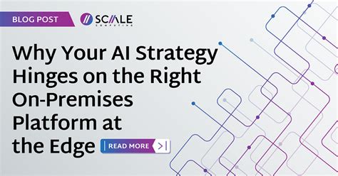 Why Your Ai Strategy Hinges On The Right On Premises Platform For The…