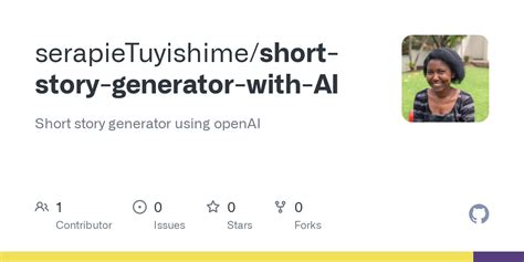 Github Serapietuyishimeshort Story Generator With Ai Short Story