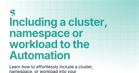 Including A Cluster Namespace Or Workload To The Automation Perfectscale