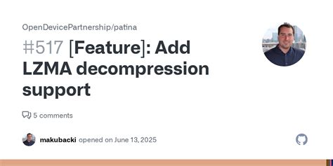 Feature Add Lzma Decompression Support · Issue 517