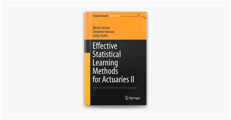 ‎effective Statistical Learning Methods For Actuaries Ii On Apple Books