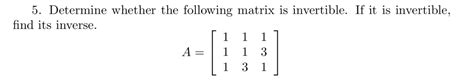 solved 5 determine whether the following matrix is