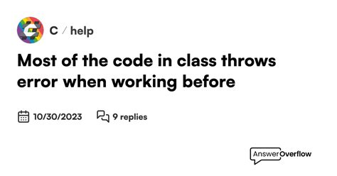 most of the code in class throws error when working before c