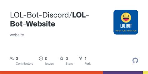 GitHub LOL Bot Discord LOL Bot Website Website