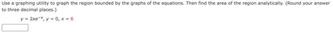 solved use a graphing utility to graph the region bounded by