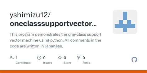 Github Yshimizu12 Oneclasssupportvectormachine This Program Demonstrates The One Class