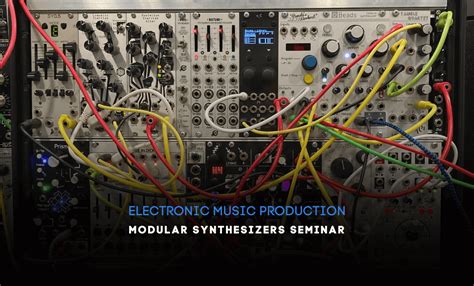 Modular Synthesizers Seminar για το Electronic Music Production