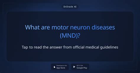 What Are Motor Neuron Diseases Mnd