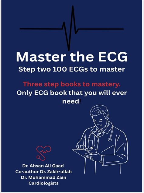 Master The Ecg Step Two 100 Ecgs To Master Farooq Kitab Ghar