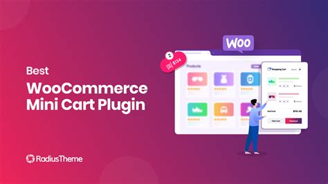 Best WooCommerce Mini Cart Plugins For Seamless Shopping RadiusTheme