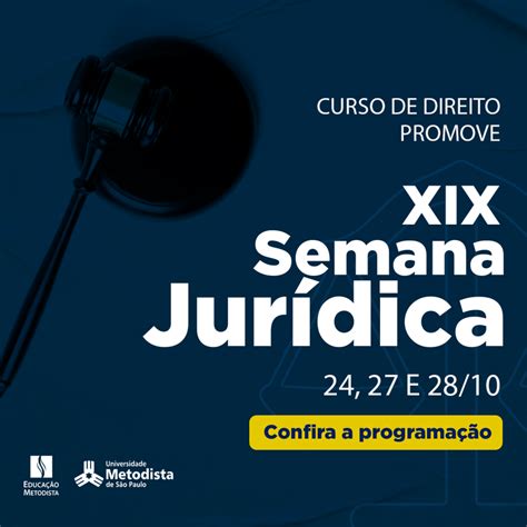 Curso De Direito Promove 19º Semana Jurídica Da Umesp — Universidade