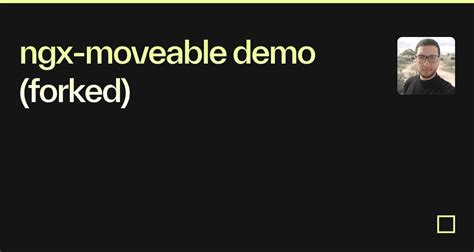 Ngx Moveable Demo Forked Codesandbox