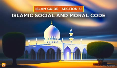 Islam Guide Islamic Social And Moral Code