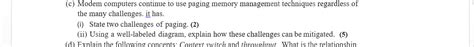 Solved C Modem Computers Continue To Use Paging Memory