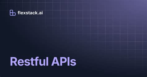 Restful Apis Flexstackai