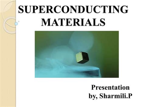 Superconductivity Pptx
