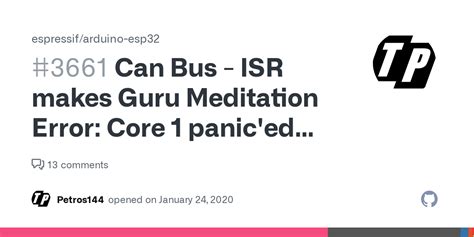 Can Bus Isr Makes Guru Meditation Error Core 1 Paniced Coprocessor Exception · Issue 3661