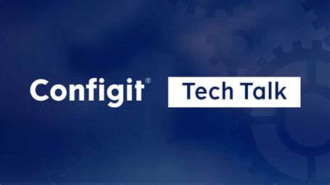 Improve Productivity And Guided Configuration Using Your Solution Space Configit