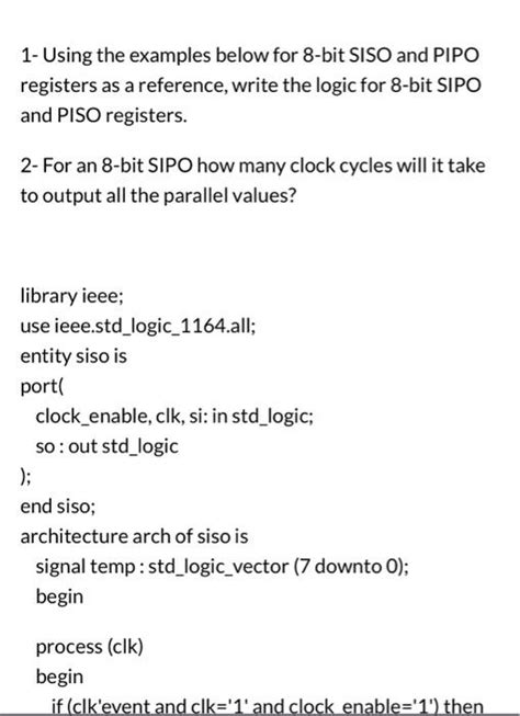 Solved 1 Using The Examples Below For 8 Bit Siso And Pipo