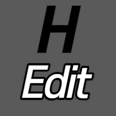 H Edit Youtube