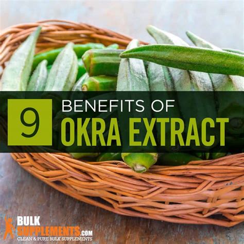 Okra Extract Benefits Side Effects