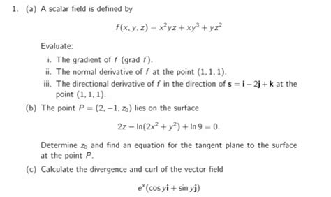 solved 1 a a scalar field is defined by f x y z x²yz