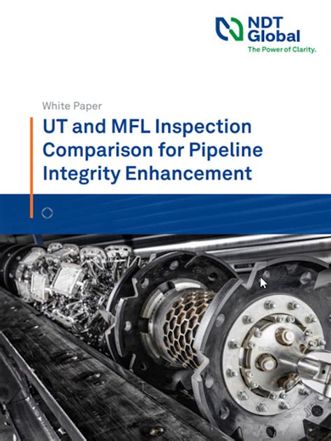 Ut And Mfl Inspection Comparison For Pipeline Integrity Enhancement Ndt Global