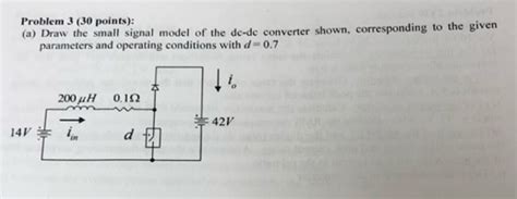 solved problem 3 30 points a draw the small signal