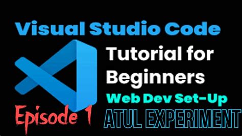 Atul Experiment Smart Programer Full Turtorial Of Visual Studio Code YouTube