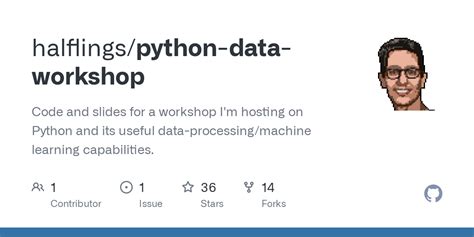 Github Halflingspython Data Workshop Code And Slides For A Workshop