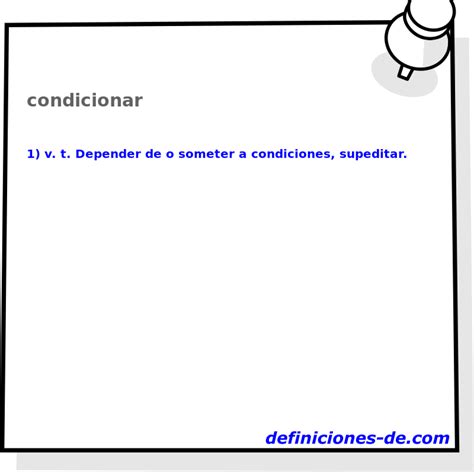 Significado De Condicionar