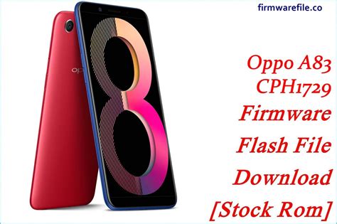 Oppo A83 Cph1729 Firmware Flash File Download Stock Rom