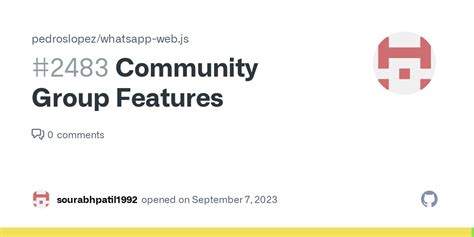 Community Group Features · Issue 2483 · Pedroslopezwhatsapp Webjs