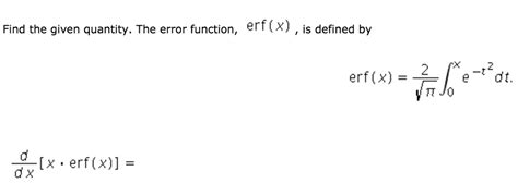 Solved Find The Given Quantity The Error Function Erf X
