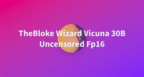 Romcom7777thebloke Wizard Vicuna 30b Uncensored Fp16 At Main