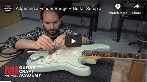 Guitar Bridge Adjusting And Maintenance Guitar Craft Academy