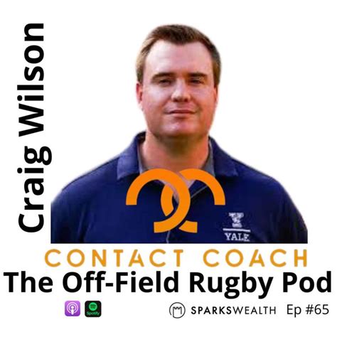 Craig Wilson The Contact Coach Yale University Dor The Brian