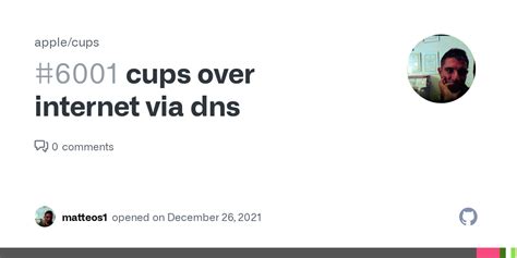 cups over internet via dns · issue 6001 · apple cups · github