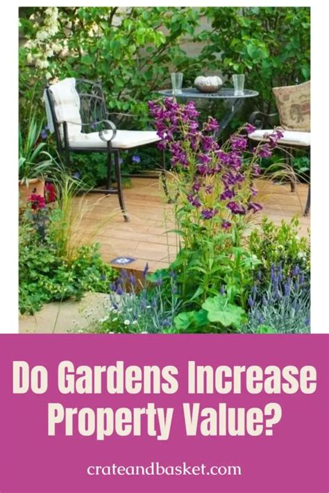 Do Gardens Increase Property Value Crate And Basket