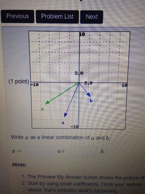 solved write x as a linear combination of a and b please