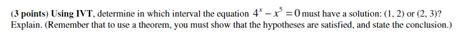 3 Points Using Ivt Determine In Which Interval